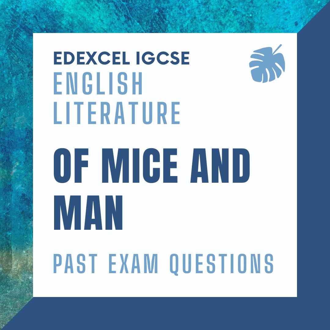 Of Mice and Men Past Exam Questions - Edexcel English Literature IGCSE ...