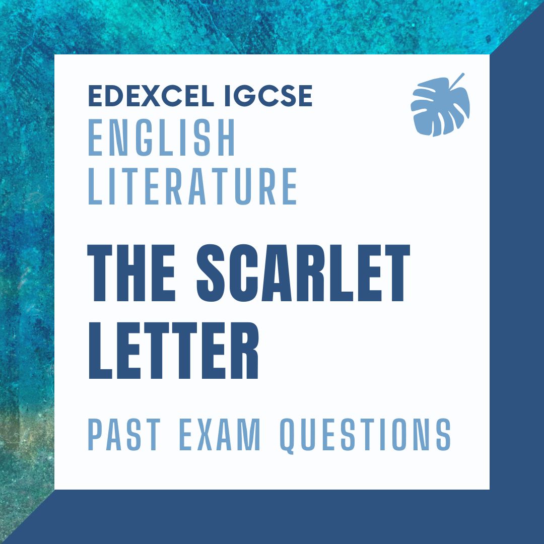 The Scarlet Letter Past Exam Questions - Edexcel English Literature ...
