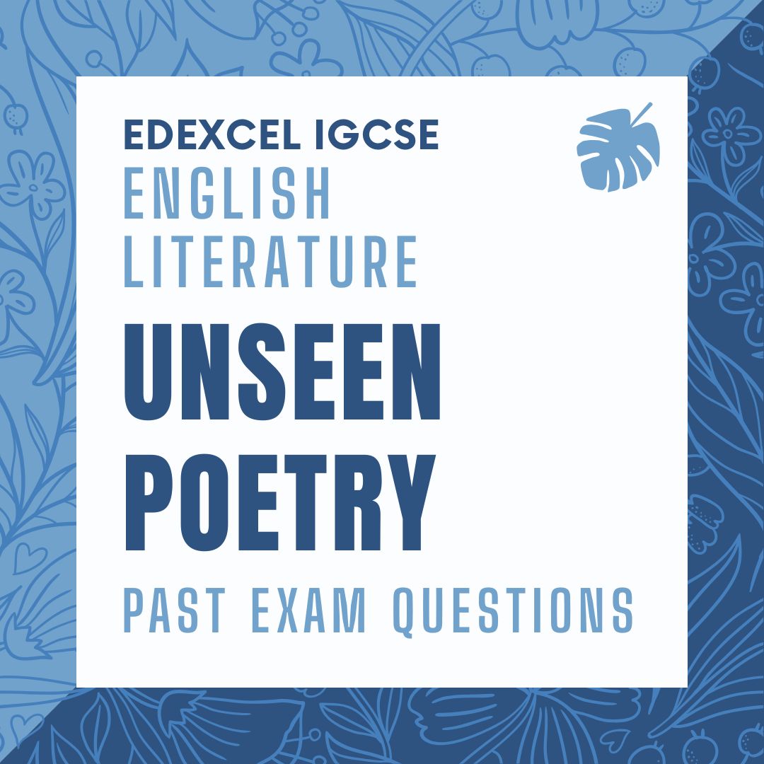 Unseen Poetry Past Exam Questions - Edexcel English Literature IGCSE ...